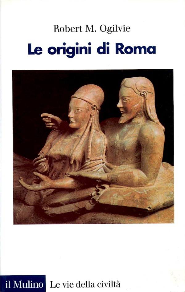 Origini di Roma - Ogilvie Robert M.